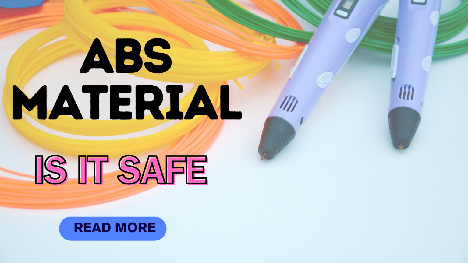 What Is ABS Material - Imran Shaukat